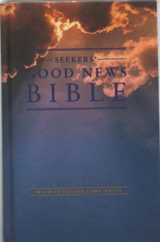 Good News Bible Seekers' Edition (Good News Bibles): 9780564092758: Amazon.com: Books