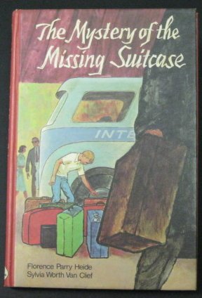 The Mystery of the Missing Suitcase: Florence Parry Heide, Sylvia Worth ...