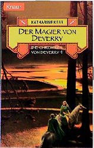 Der Magier von Deverry. Die Chroniken von Deverry 04. : Kerr, Katherine ...