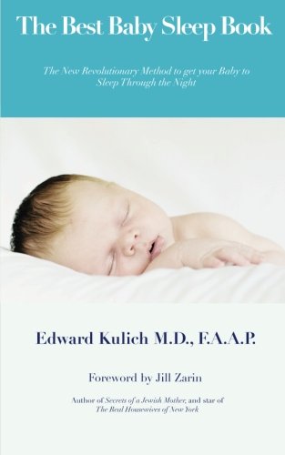 The Best Baby Sleep Book: The Revolutionary guide to getting your baby ...