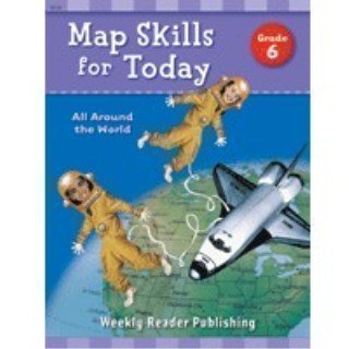 Map Skills for Today, Grade 6: All around the World: Scholastic ...
