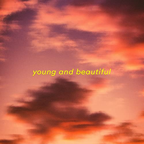 young and beautiful by sorry idk on Amazon Music - Amazon.com