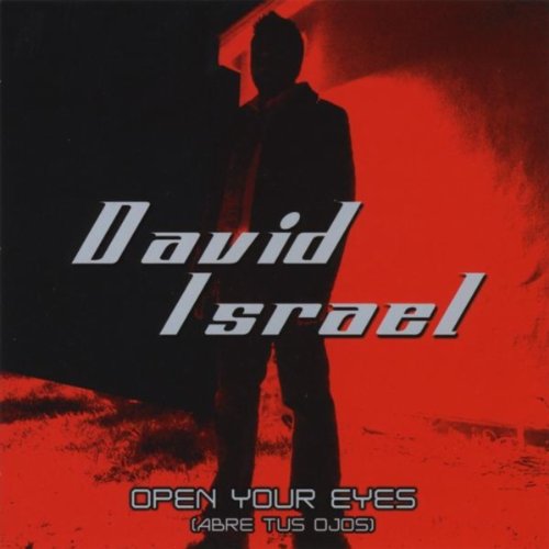 Écouter Open Your Eyes par David Israel sur Amazon Music Unlimited