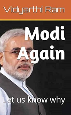 Buy MODI AGAIN : Let us know why Book Online at Low Prices in India ...