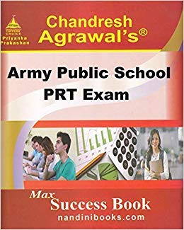 ARMY PUBLIC SCHOOL APS-PRT EXAM : Chandresh Agrawal and nandinibooks ...
