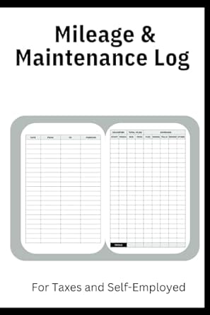 Amazon.com: Mileage & Maintenance Log: For Taxes and Self-Employed ...