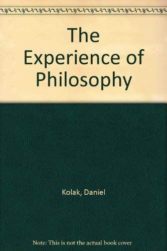 The Experience of Philosophy: 9780534197162: Amazon.com: Books