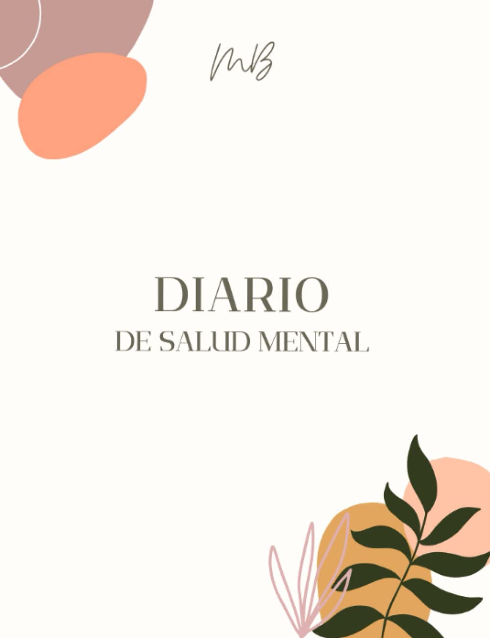 Diario de salud mental: Diario con ejercicios para la salud mental ...