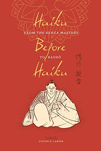 Amazon | Haiku Before Haiku: From the Renga Masters to Basho ...