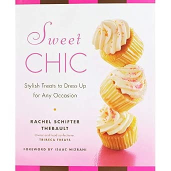 Sweet Chic: Stylish Treats to Dress Up for Any Occasion: Thebault ...