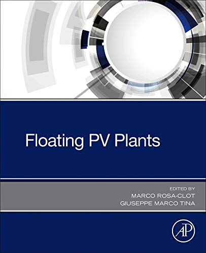 Amazon.com: Floating PV Plants eBook : Rosa-Clot, Marco, Tina, Giuseppe ...