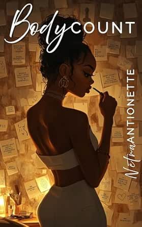Body Count (Mind, Body, & Soul Book 1) - Kindle edition by Antionette ...