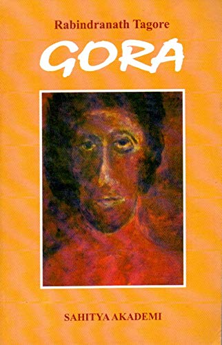 Gora: Rabindranath Tagore, Sujit Mukherjee, Meenakshi Mukherjee ...