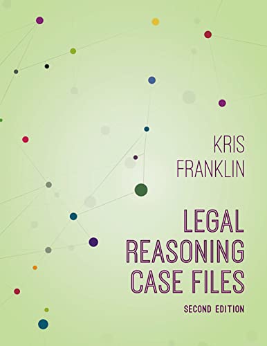 Amazon.com: Legal Reasoning Case Files, Second Edition eBook : Franklin, Kris: Kindle Store