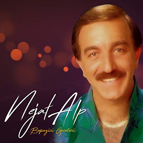 Boğaziçi Geceleri : Nejat Alp: Amazon.fr: Téléchargement de Musique