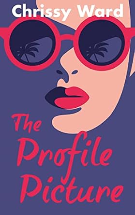 The Profile Picture eBook : Ward, Christine: Amazon.in: Kindle Store