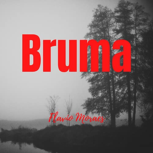 Bruma by Flavio Moraes on Amazon Music - Amazon.co.uk