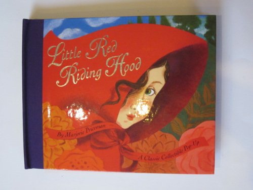 Little Red Riding Hood. A Classic collectible pop-up.: Marjorie ...