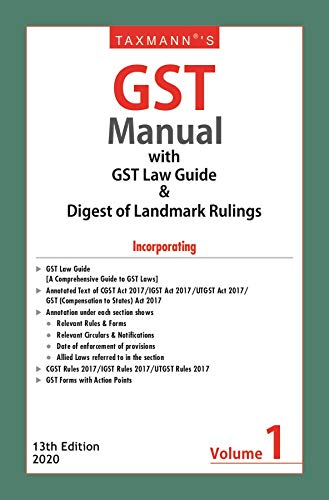 Buy Taxmann's GST Manual with GST Law Guide & Digest of Landmark ...