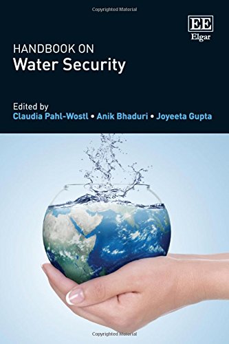 Handbook on Water Security: Pahl-Wostl, Claudia, Bhaduri, Anik, Gupta ...