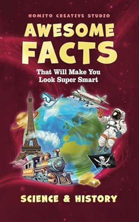 Awesome Facts That Will Make You Look Super Smart: Science & History ...