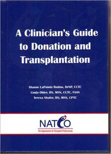 A Clinician S Guide To Donation And Transplantation Dianne Lapointe
