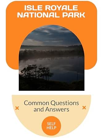 Isle Royale National Park: Common Questions and Answers eBook ...