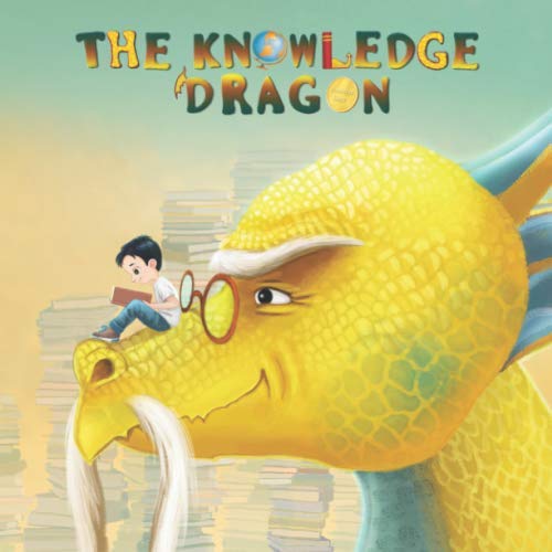 The Knowledge Dragon: Ed to the Future, Solenova, Kate: 9781646338627 ...