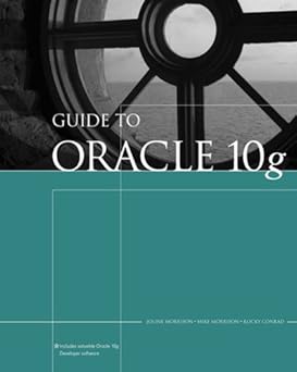 Guide To Oracle 10g : Conrad, Rocky, Morrison, Joline, Morrison, Mike ...