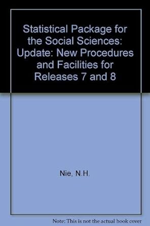 SPSS update: New procedures and facilities for releases 7 and 8: N.H ...