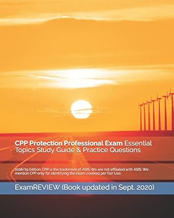 CPP Protection Professional Exam Essential Topics Study Guide ...