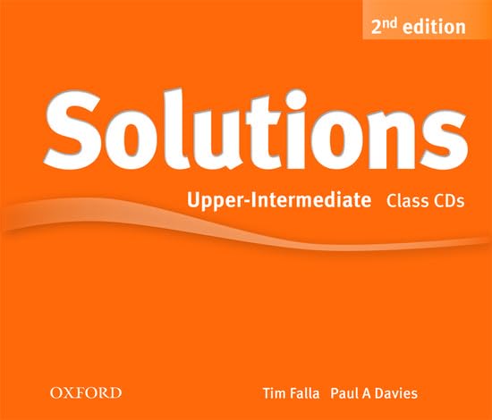 Solutions 2nd edition Upper-Intermediate. Class CD (3): Falla, Tim ...