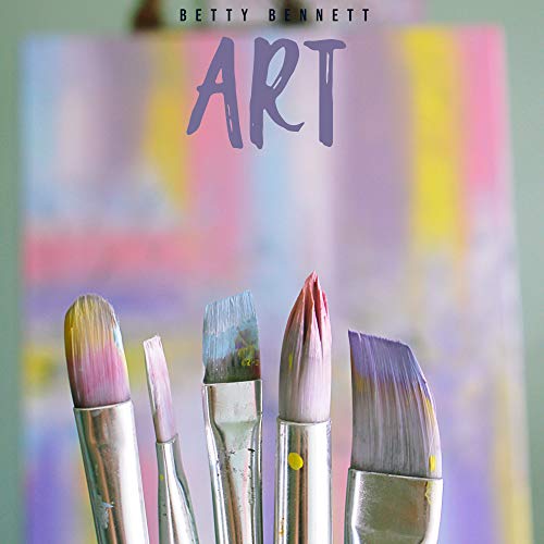 Play Art by Betty Bennett feat. Don Almir on Amazon Music