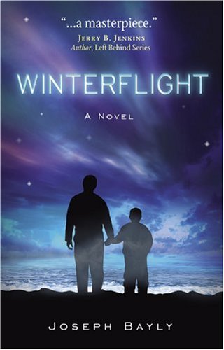 Winterflight - 25th Anniversary Edition (Joseph Bayly Series): Bayly ...