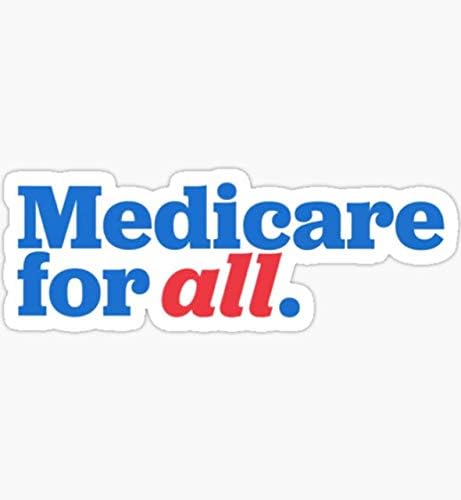 Amazon.com: Medicare for All. - Sticker Graphic - Auto, Wall, Laptop ...