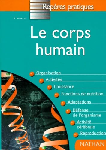 Amazon.com: Le corps humain: 9782091824376: Bruno Collectif: Books
