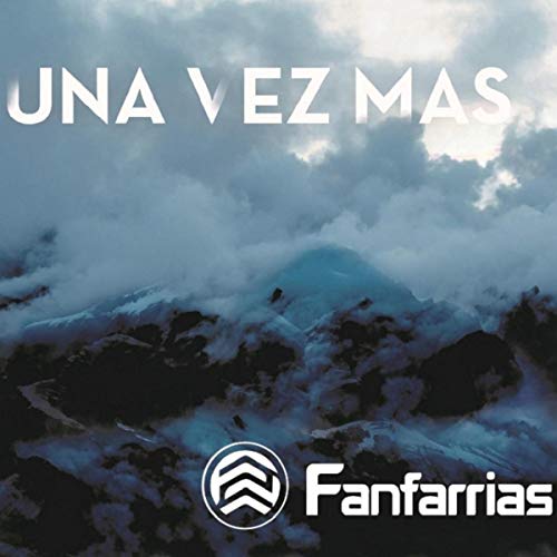 Play Una Vez Mas by Fanfarrias on Amazon Music