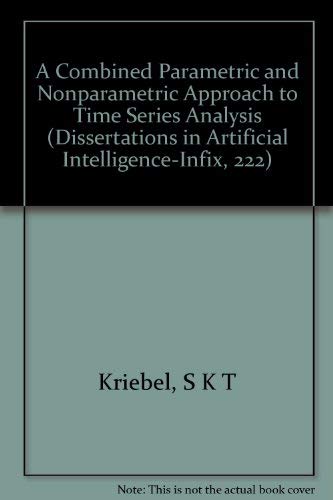 A Combined Parametric And Nonparametric Approach To Time Series