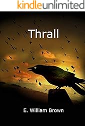 Amazon.com: Thrall (Daniel Black Book 4) eBook : Brown, E. William: Kindle Store