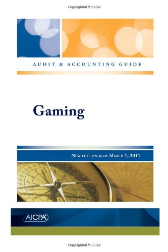 Gaming Audit & Accounting Guide: American Institute of CPAs ...