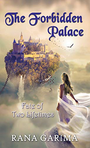The Forbidden Palace eBook : Garima, Rana: Amazon.in: Kindle Store