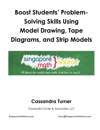 Boost Students' Problem-Solving Skills Using Model Drawing, Tape ...