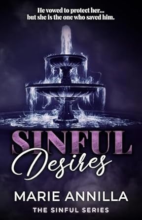 Sinful Desires: A Forbidden Bodyguard Dark Romance (The Sinful Series) eBook : Annilla, Marie ...