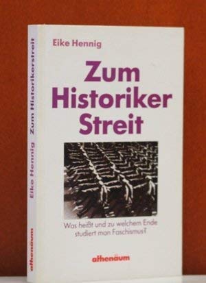 Amazon.com: Zum Historikerstreit: Was heisst und zu welchem Ende ...