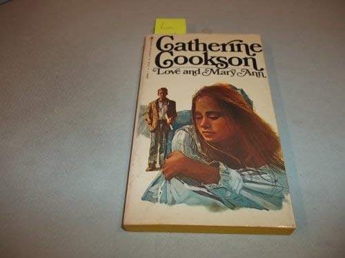 Love and Mary Ann: Cookson, Catherine: 9780553190113: Amazon.com: Books