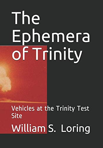 Snapklik.com : The Ephemera Of Trinity: Vehicles At The Trinity Test Site