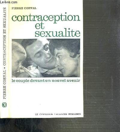 Contraception et sexualité. : CORVAL PIERRE: Amazon.de: Bücher
