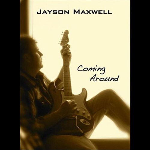 Play Coming Around by Jayson Maxwell on Amazon Music