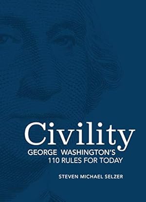 Amazon.com: George Washington's Rules of Civility & Decent Behavior in ...