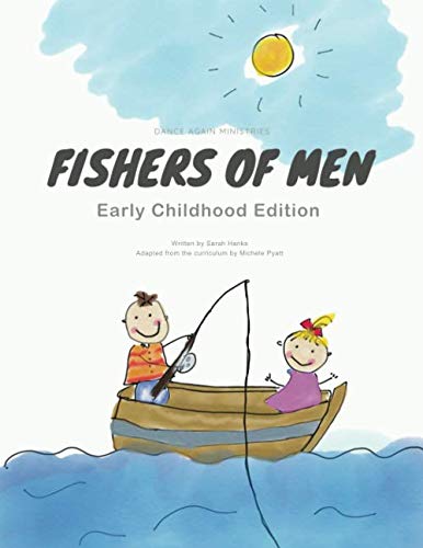 Fishers of Men for Early Childhood: Hanks, Sarah, Pyatt, Michele ...